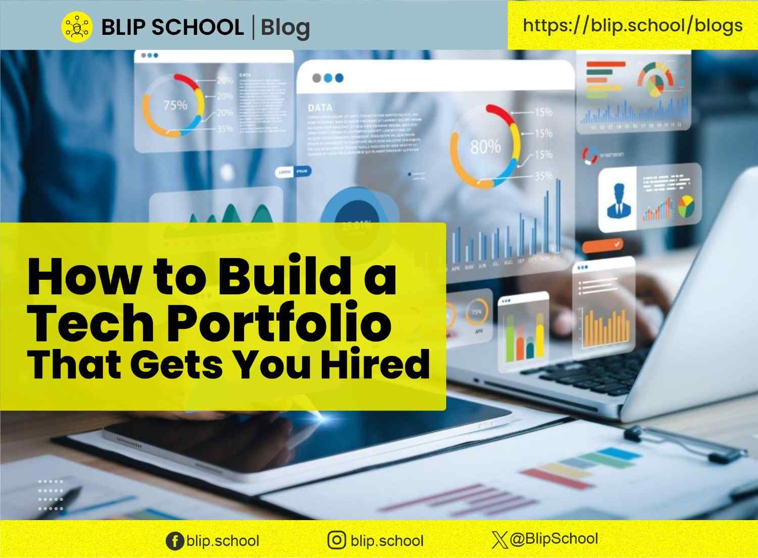 Blip School - How to Build a Tech Portfolio That Gets You Hired