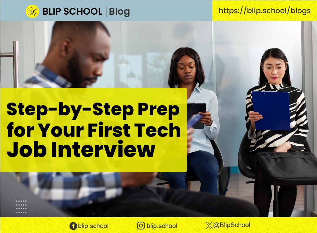 Blip School - Step-by-Step Prep for Your First Tech Job Interview