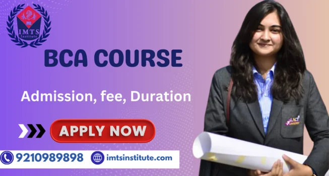 BCA Course: Full Form, Course, Details, Eligibility, Fee