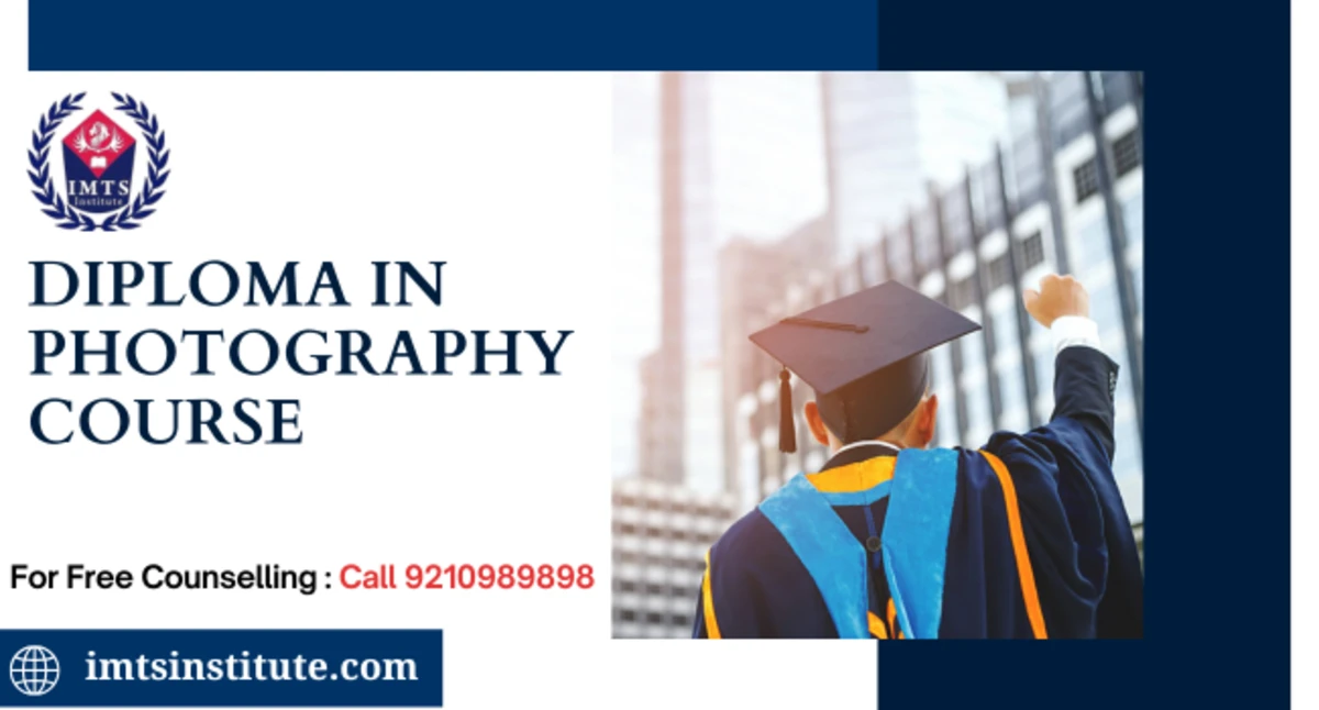 Diploma in Photography Course: Fees, Jobs, Scope, Salary