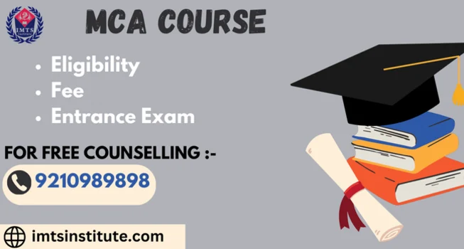 MCA Course 2025: Fee, Eligibility, Admission Process