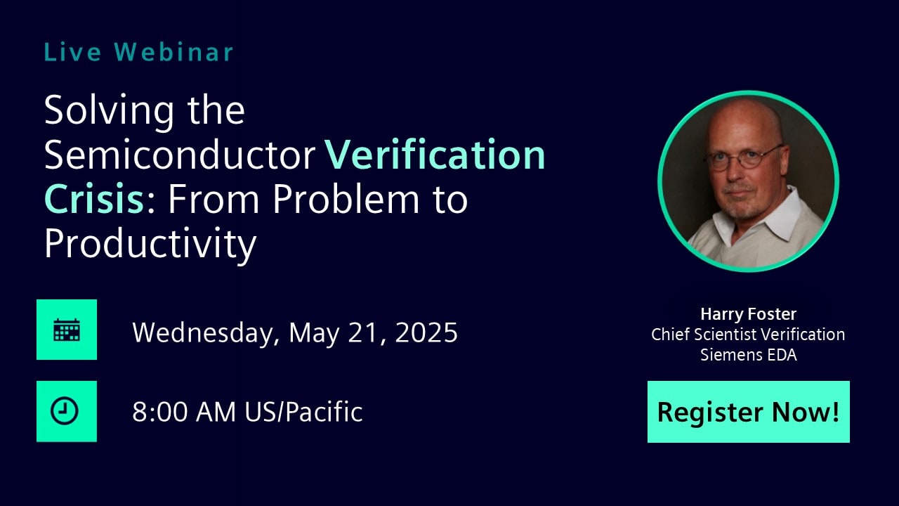 Solving the Semiconductor Verification Crisis: From Problem to Productivity