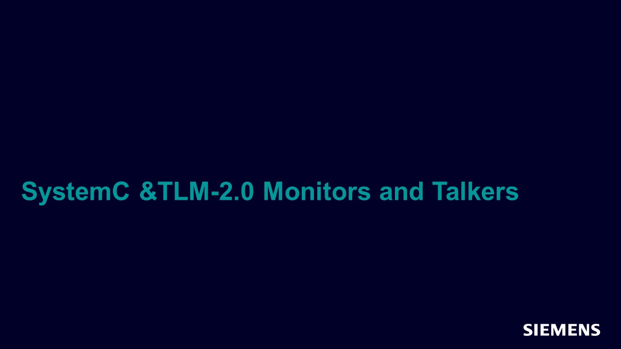 SystemC & TLM-2.0 Monitors and Talkers
