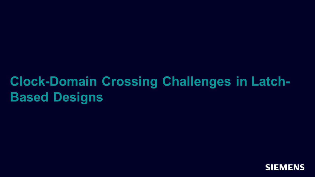 Clock-Domain Crossing Challenges in Latch-Based Designs