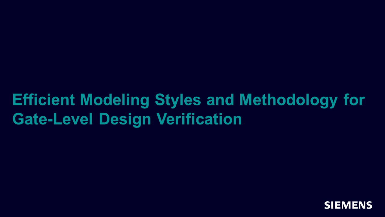 Efficient Modeling Styles and Methodology for Gate-Level Design ...