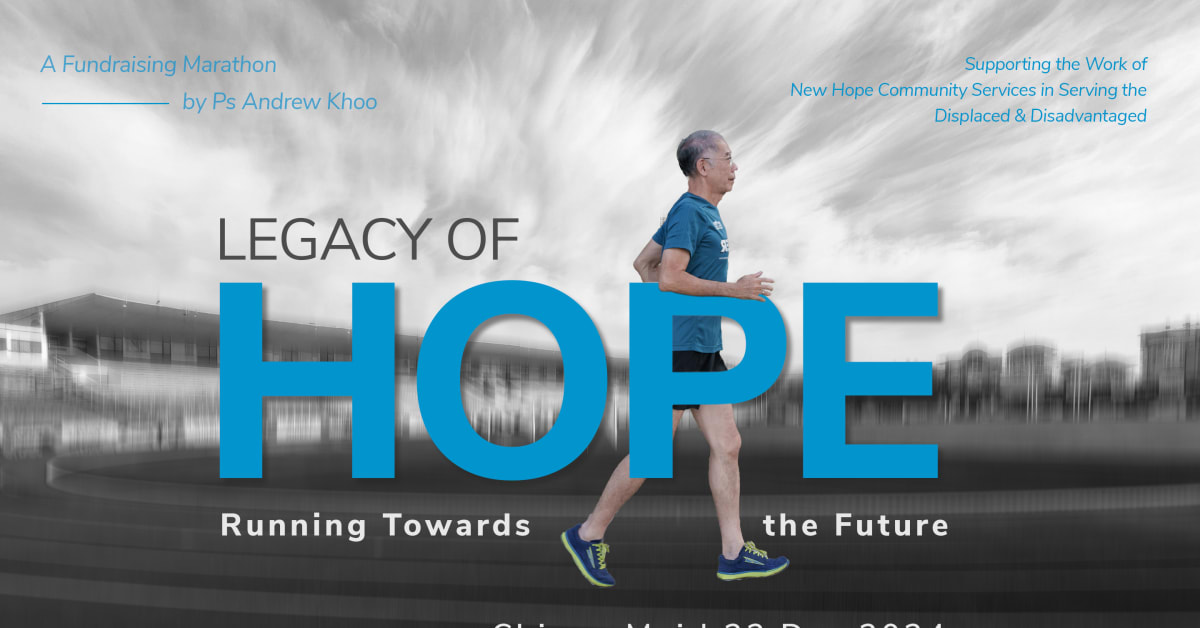 Legacy of Hope – Running Toward the Future by Ps Andrew Khoo
