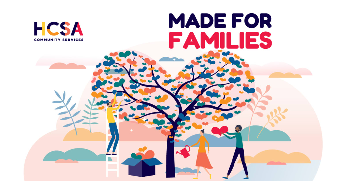 HCSA: Made For Families