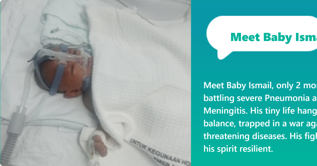 Please help Baby Ismail battles Severe Pneumonia and Meningitis