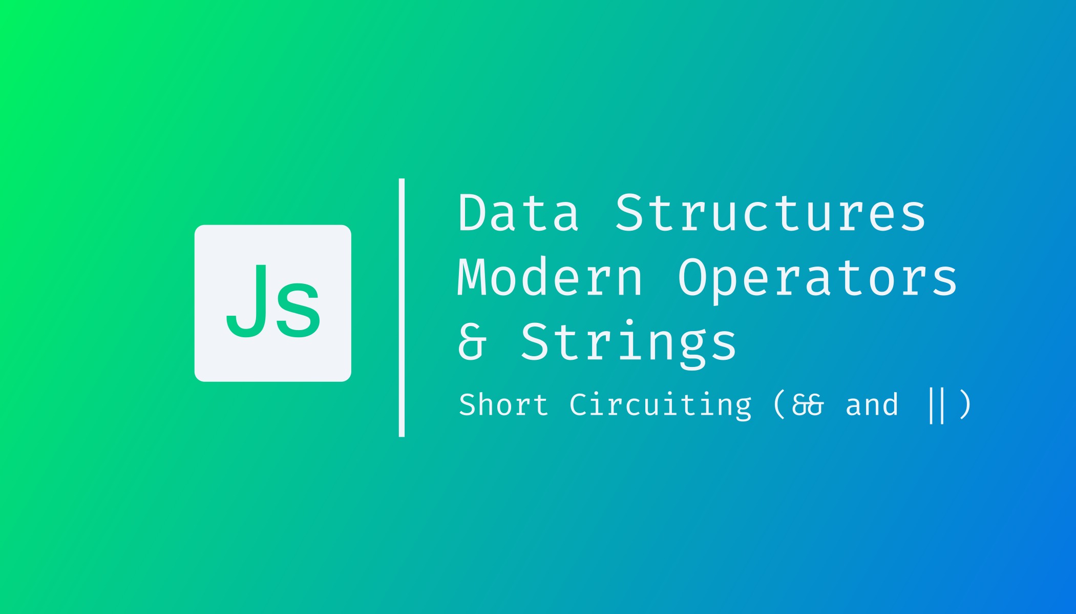 Data Structures Modern Operators And Strings Short Circuiting Andand And