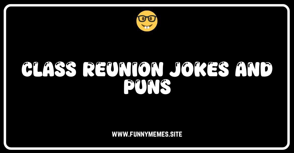 Back to School...of Laughter: The Ultimate Class Reunion Jokes & Puns ...