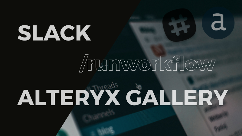 How to integrate Alteryx with Slack - Andre de Vries
