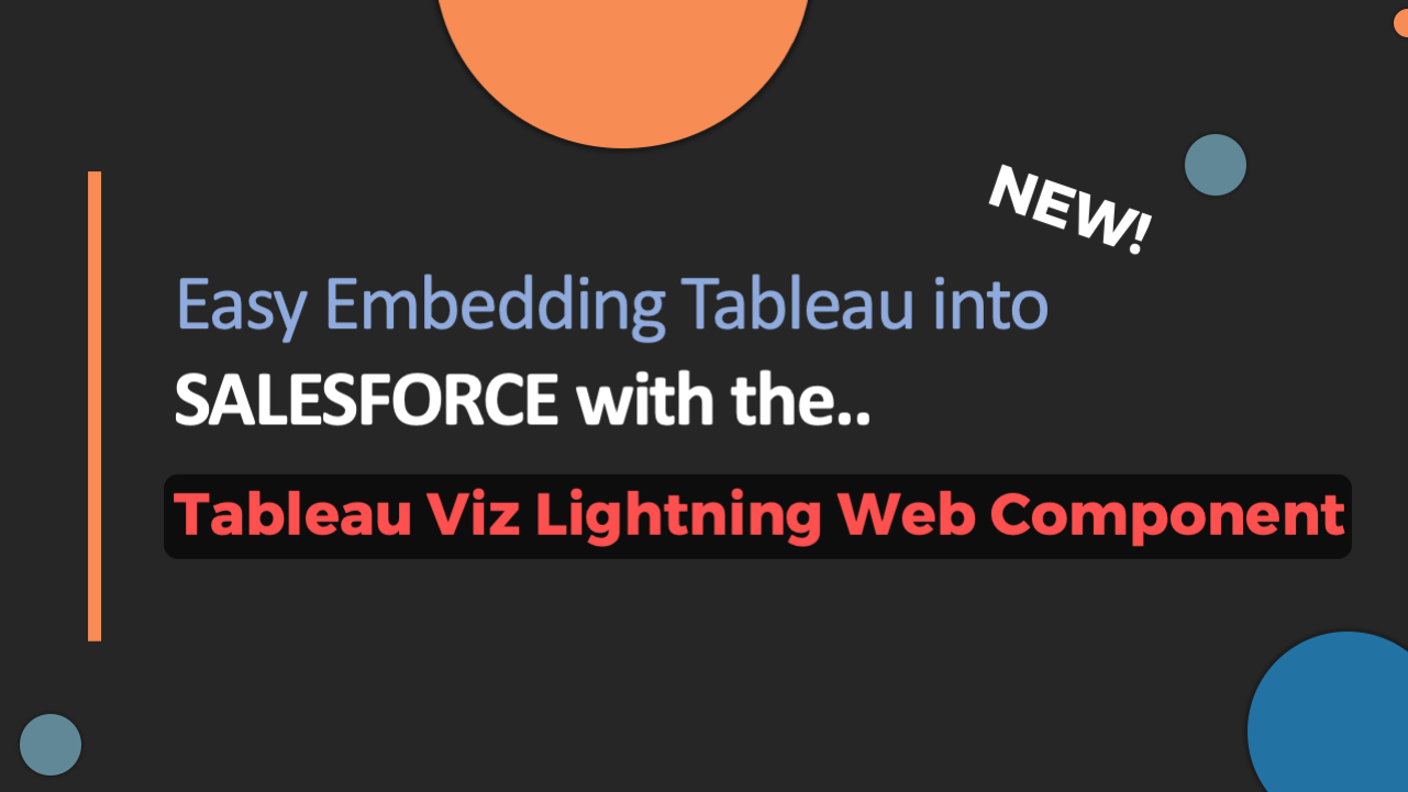 NEW! The easiest way to embed Tableau into Salesforce - Andre de Vries
