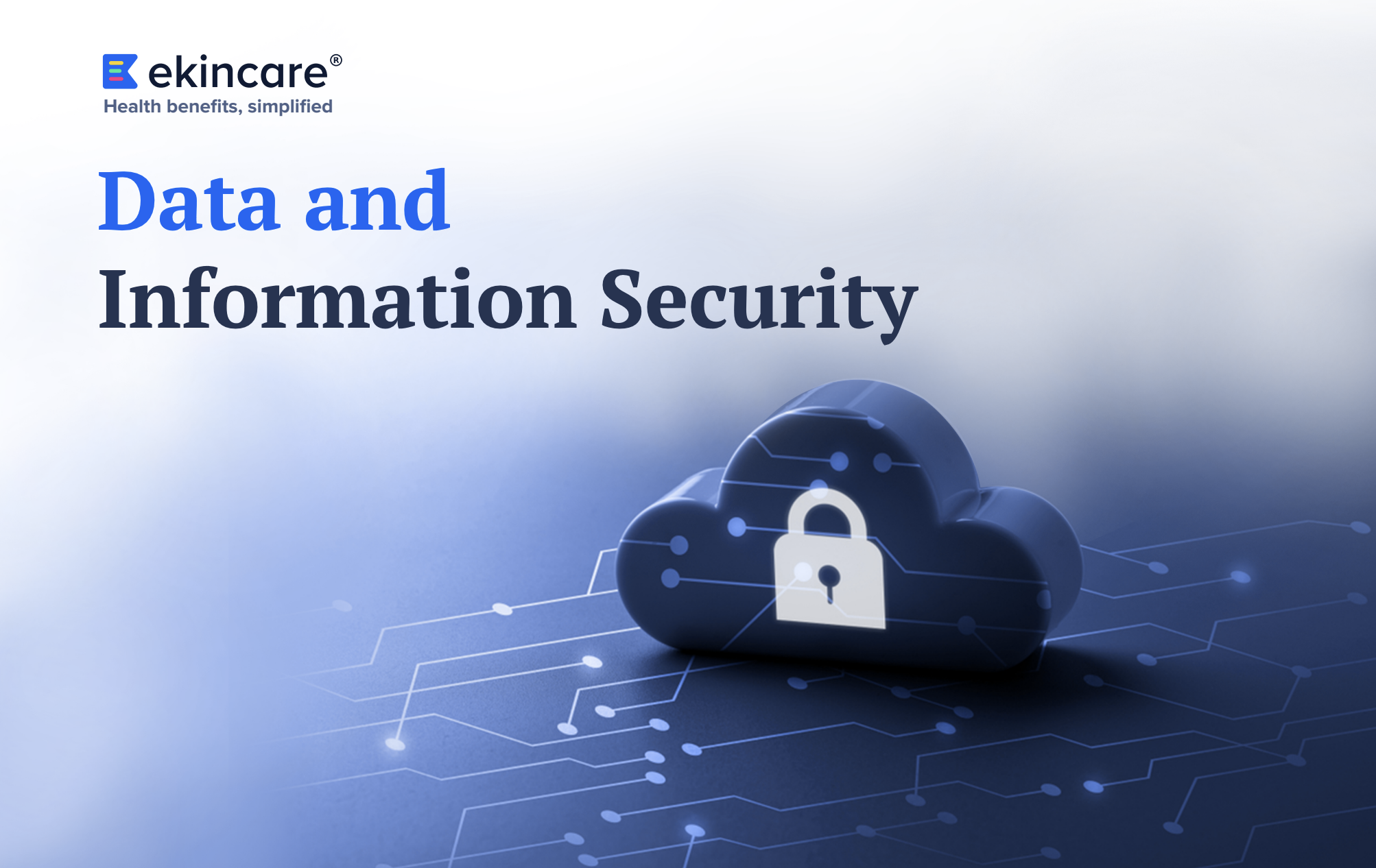 Ensuring Robust Information Security Measures Ekincare White Paper