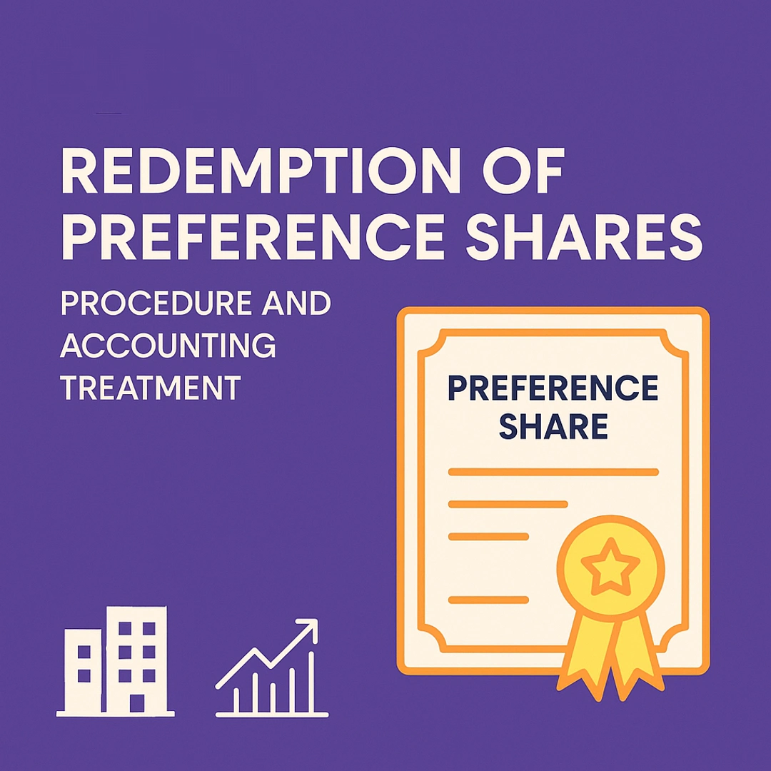 Redemption of Preference Shares – Procedure and Accounting Treatment ...