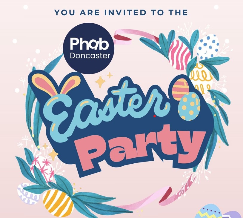 Phab Doncaster | Easter Party with Phab Doncaster