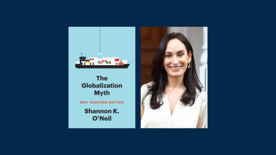 The Globalization Myth: Why Regions Matter | Council on Foreign Relations