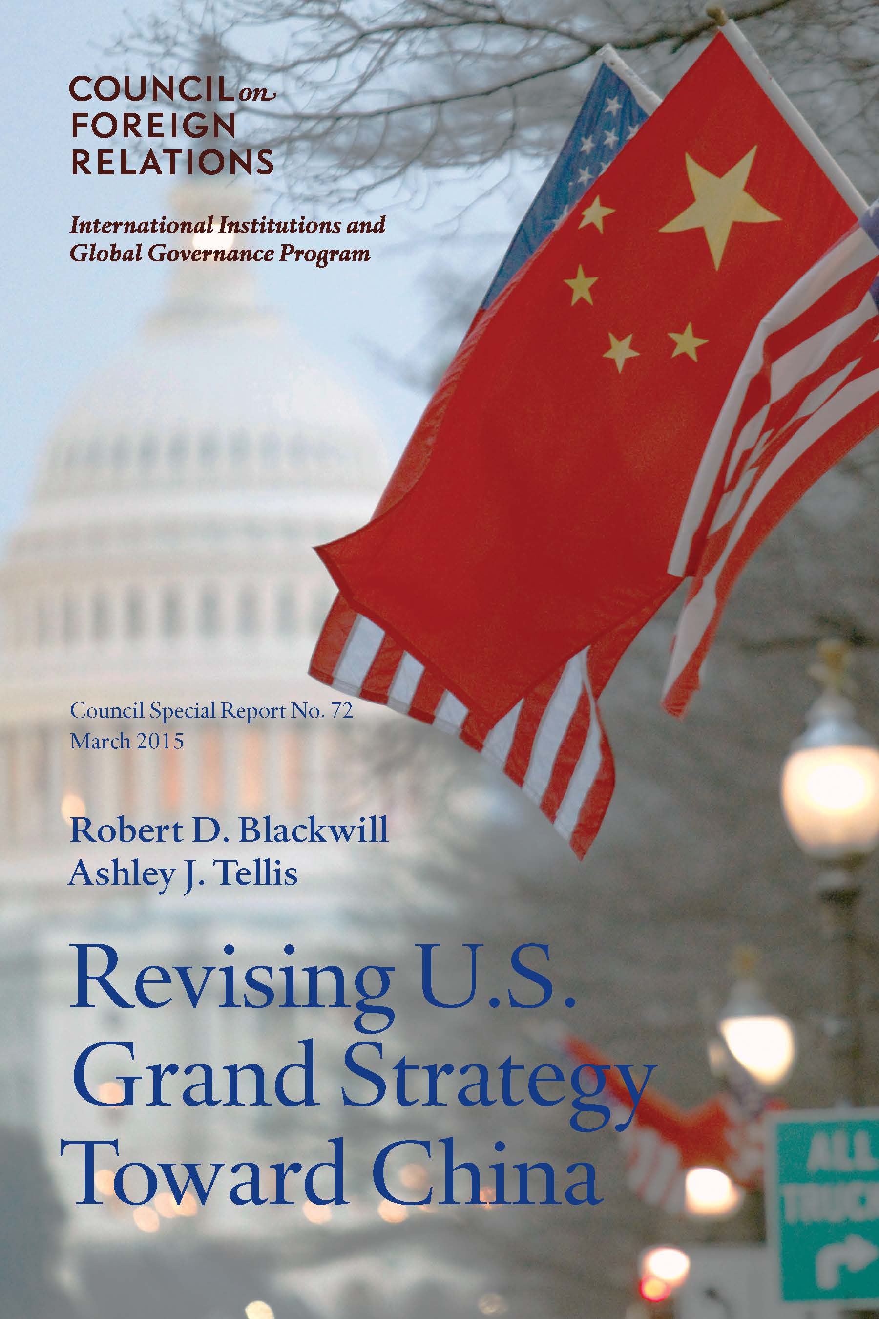 Revising U.S. Grand Strategy Toward China | Council on Foreign Relations