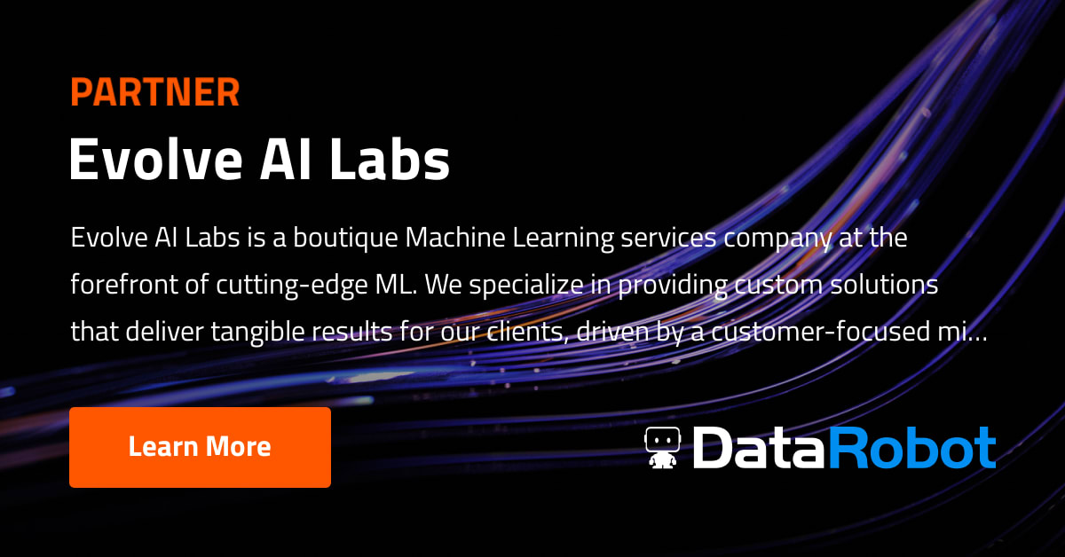 Evolve AI Labs | DataRobot