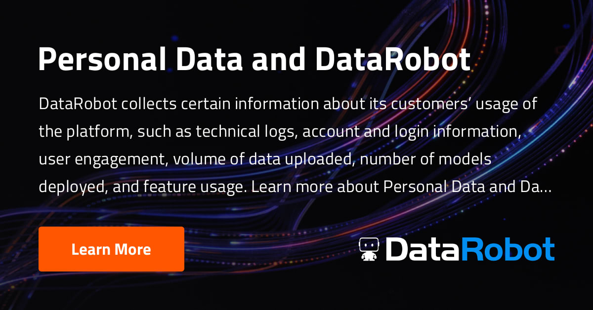 Personal Data and DataRobot | DataRobot AI Platform