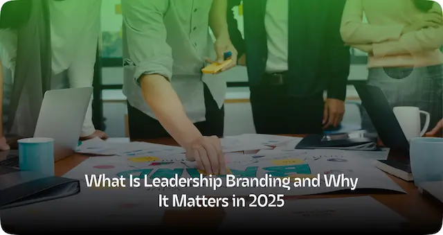 Leadership Branding Explained for 2025