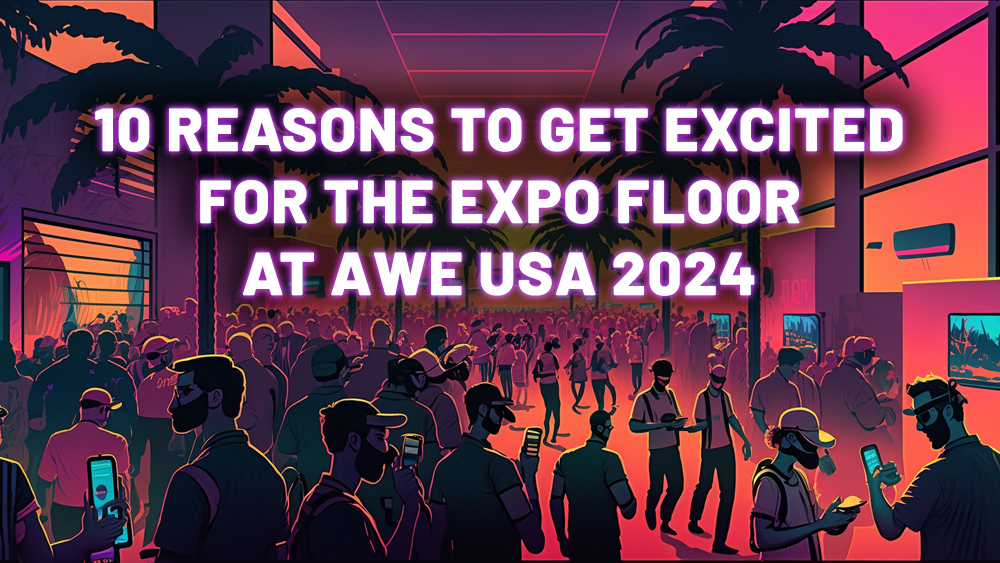 AWE USA 2026 | The World's #1 XR Event