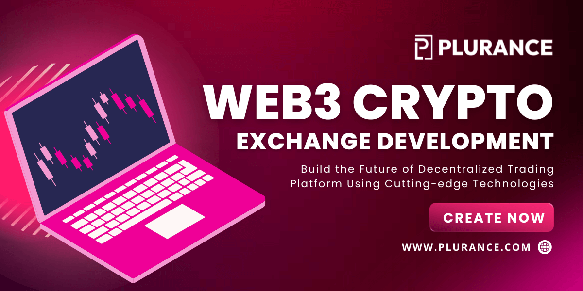 Web3 Crypto Exchange Development Company - Plurance