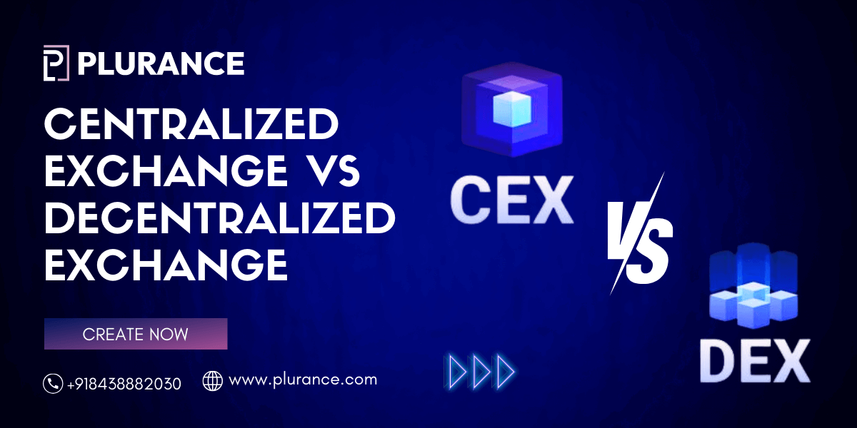 Centralized Exchange vs Decentralized Exchange