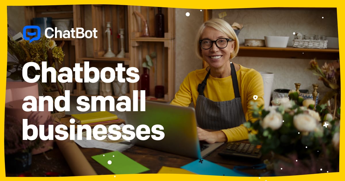 Maximizing Small Business Growth with Chatbots