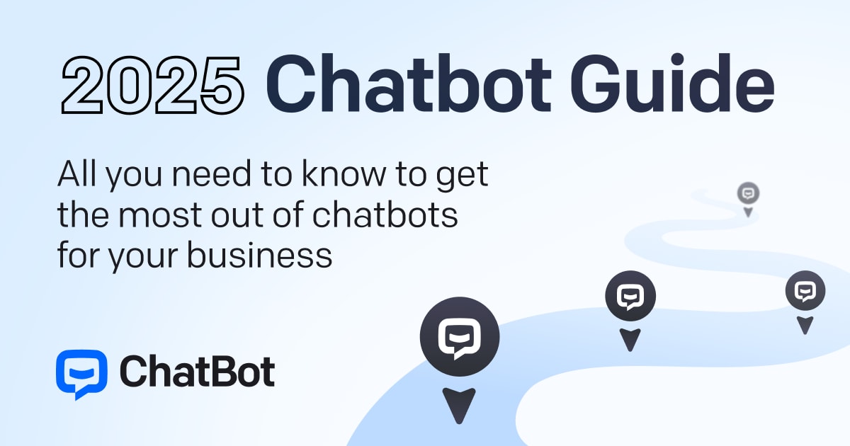 The Complete Chatbot Guide 2025 - From Beginner to Advanced