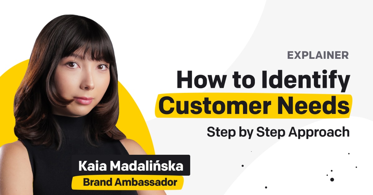 Identifying Customer Needs: A Step-by-step Approach