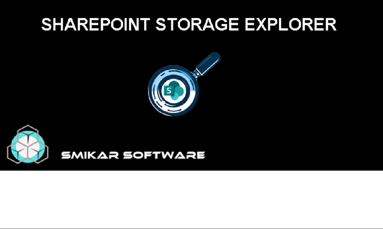 SharePoint Storage Explorer - Explore SharePoint Storage with Ease ...