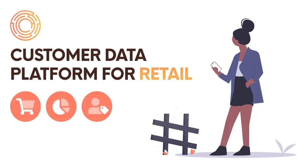 The Best Customer Data Platform for Retailers & Ecommerce Businesses