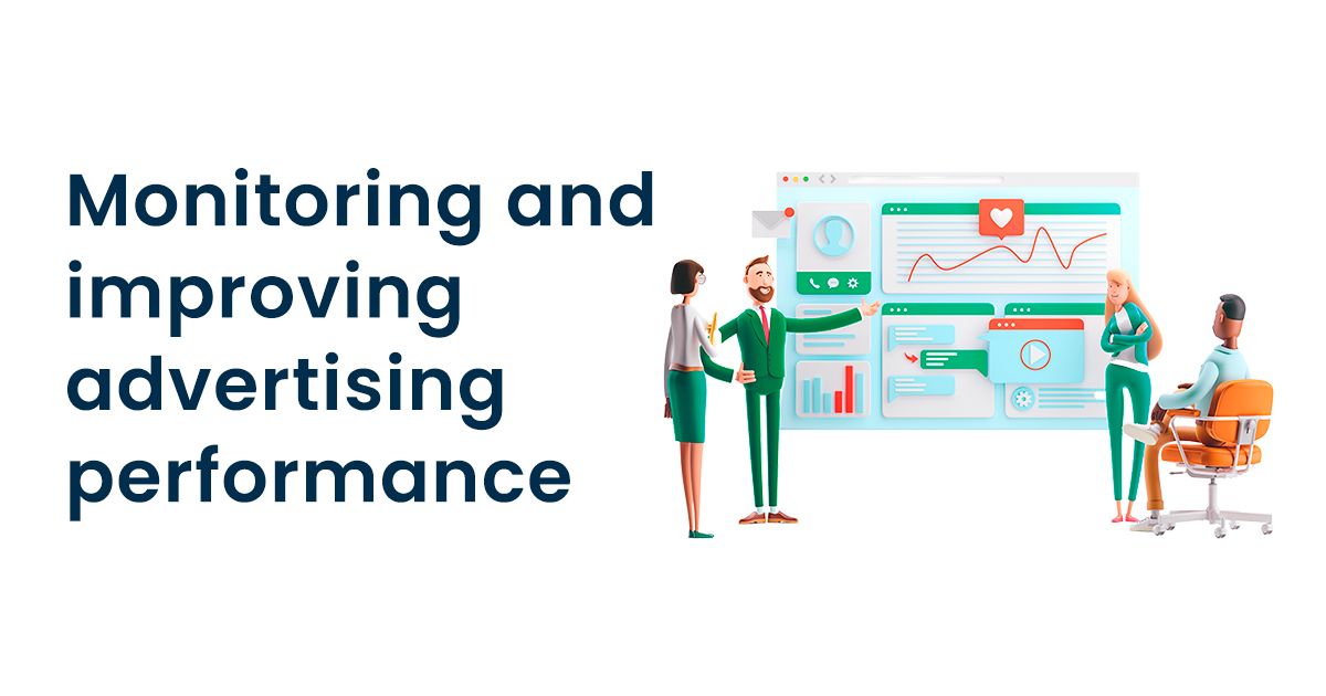 Monitoring and improving advertising performance | AdMon