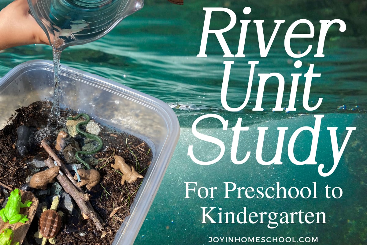 Engaging & Memorable River Unit Study for Pre-Kindergarten