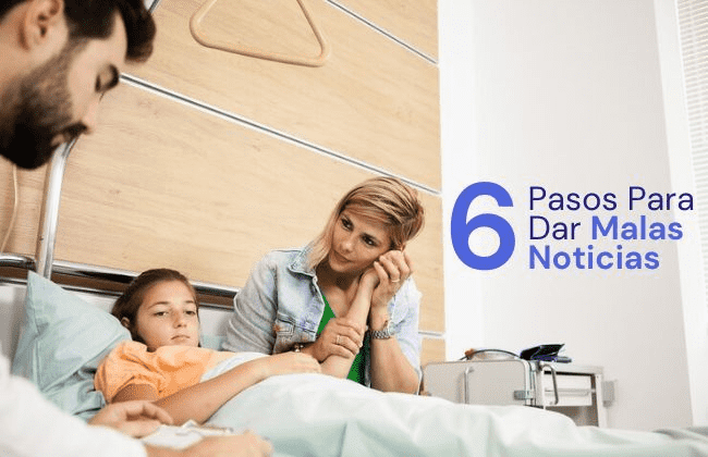 Seis Pasos Básicos Para Dar Malas Noticias