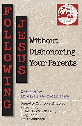 Following Jesus Without Dishonoring Your Parents - Trinity Evangelical ...