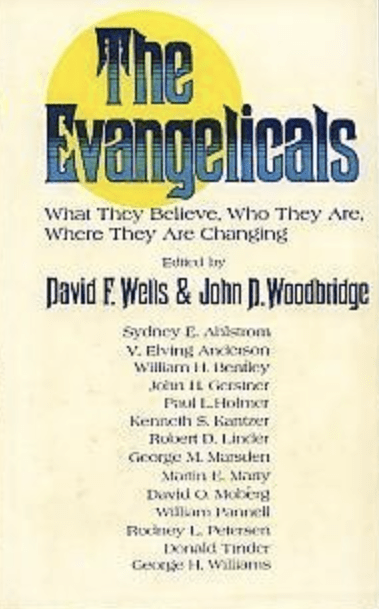 The Evangelicals: What they believe, who they are, where they are ...