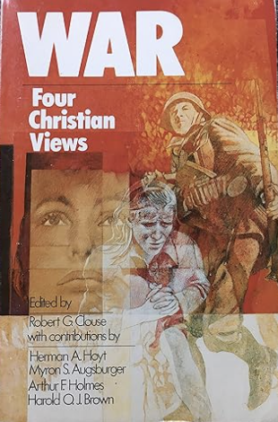 War: Four Christian Views - Trinity Evangelical Divinity School (TEDS)