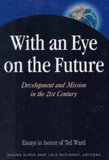 With an Eye on the Future: Development and Mission in the 21st Century ...
