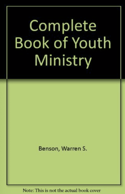 Complete Book of Youth Ministry - Trinity Evangelical Divinity School ...