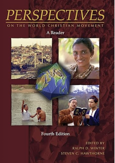 Perspectives on the World Christian Movement: A Reader - Trinity ...