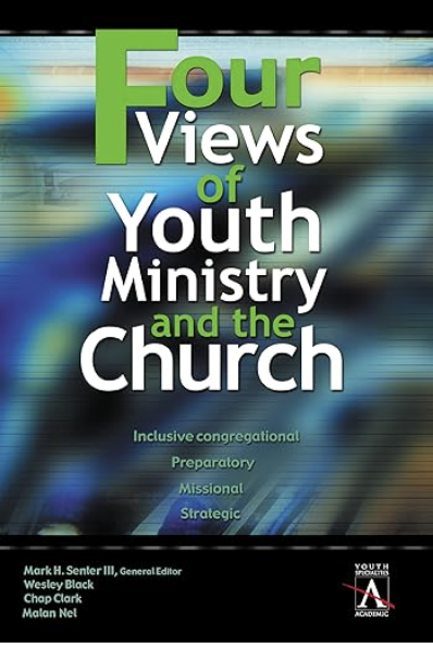 Four Views of Youth Ministry and the Church - Trinity Evangelical ...
