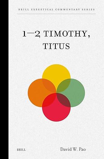1–2 Timothy, Titus - Trinity Evangelical Divinity School (TEDS)