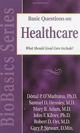 Basic Questions on Healthcare: What Should Good Care Include ...