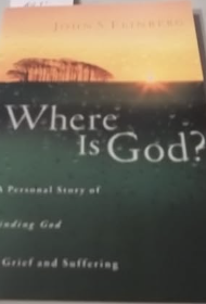 Where Is God: A Personal Story of Finding God in Grief and Suffering ...