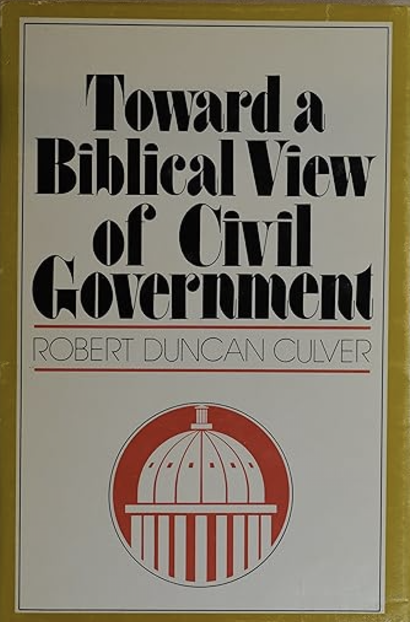 Toward a Biblical view of civil government - Trinity Evangelical ...