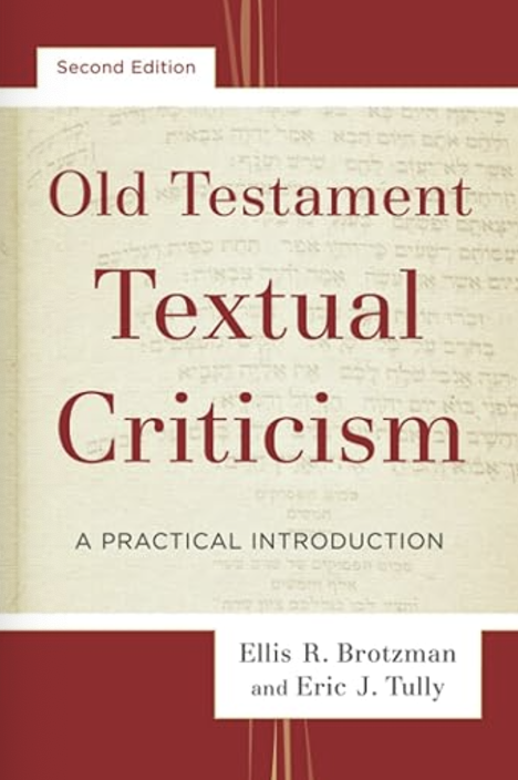 Old Testament Textual Criticism: A Practical Introduction - Trinity ...