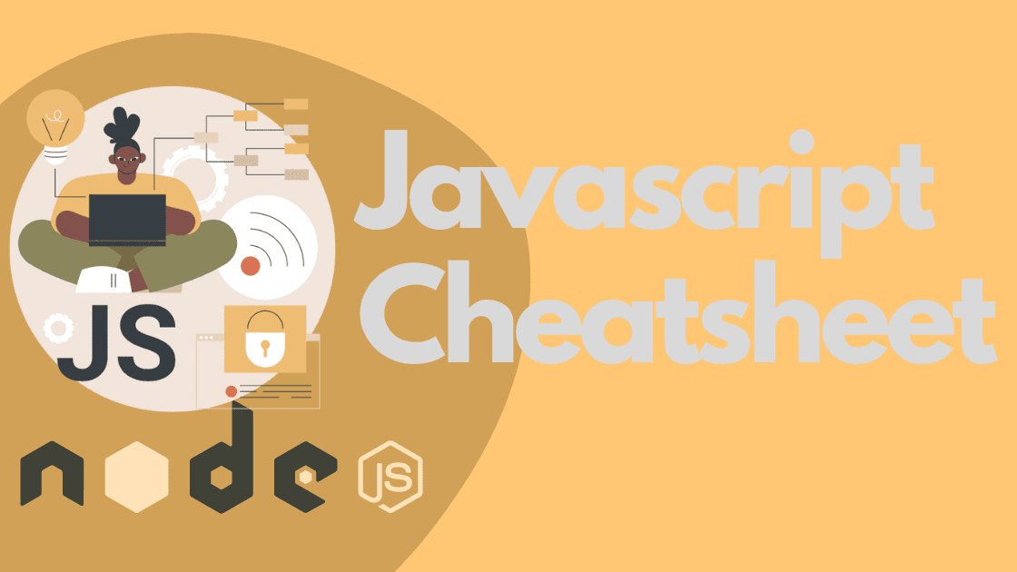 Javascript CheatSheet for Beginners | Ankit Chaurasia