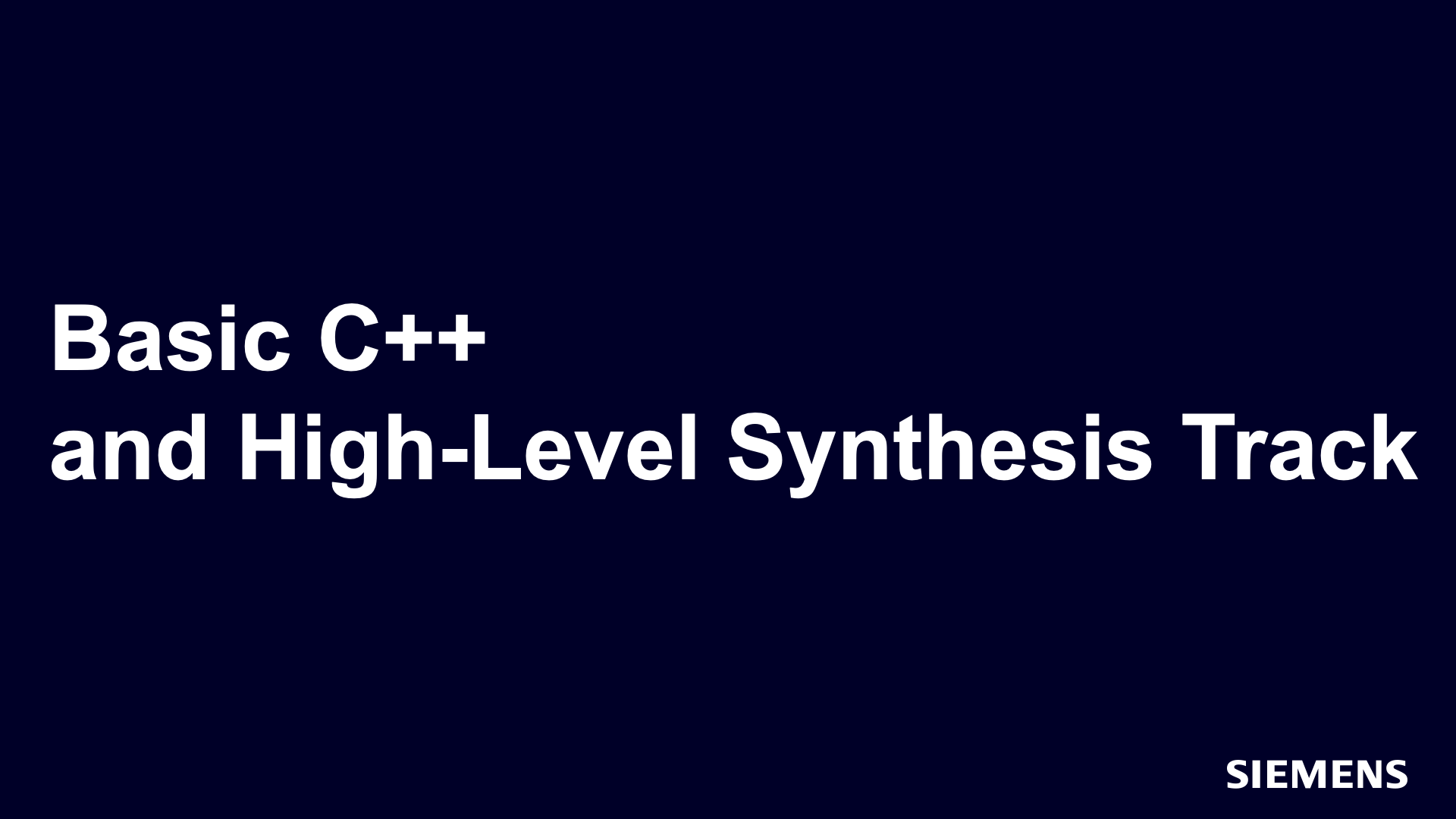 Basic C++ and High-Level Synthesis learning track | Track