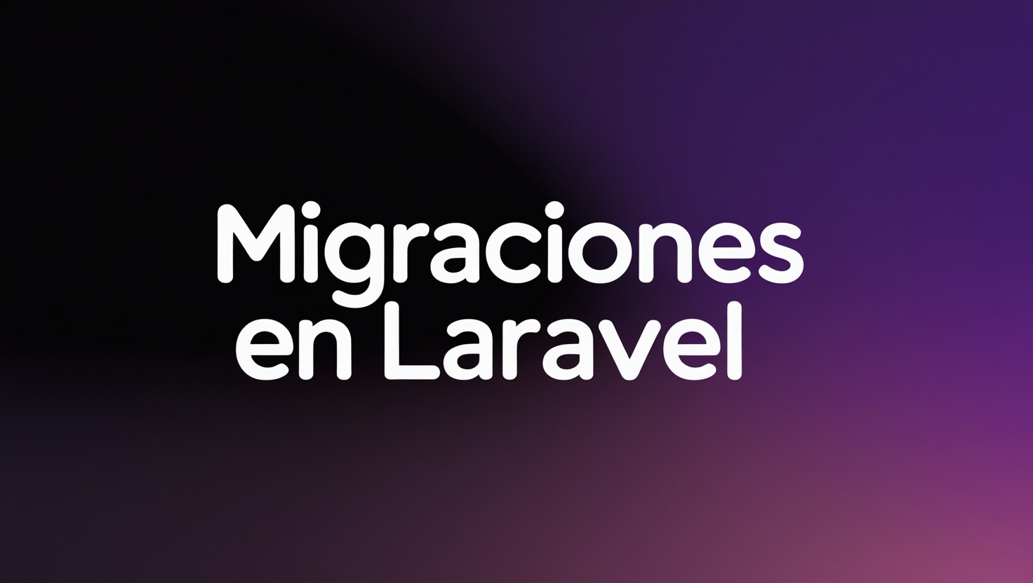 Migraciones en Laravel: Todo lo que necesitas saber | ProgMaster Migraciones en Laravel: Todo lo que necesitas saber | ProgMaster
